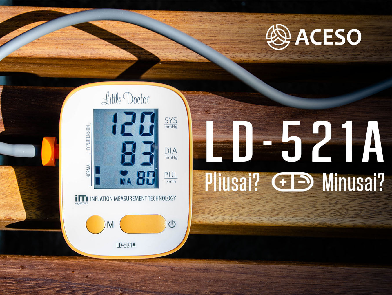 +PLIUSAI-MINUSAI - LD521A kraujospūdžio matuoklio Apžvalga – aceso.lt